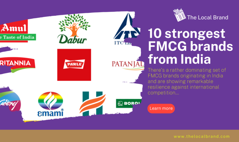 10 strongest FMCG local brands from India – The Local Brand®